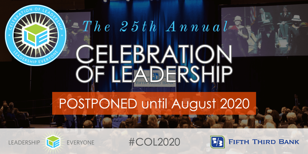 Rescheduling of 25th Annual Celebration of Leadership - Leadership Everyone